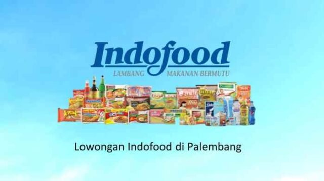 Lowongan Kerja PT Indofood Palembang: Raih Karier Cemerlang di Industri ...